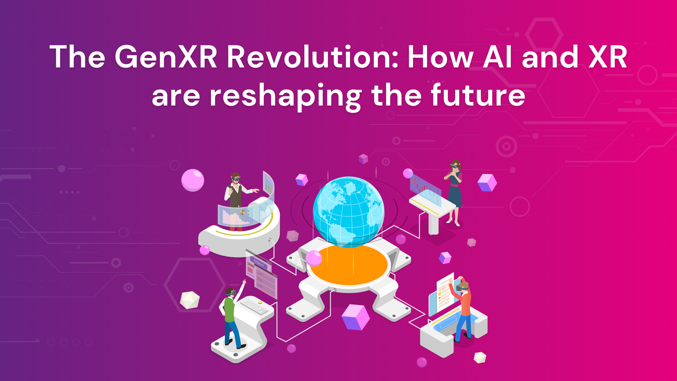 We're FourPointZero - The GenXR Revolution and its impact